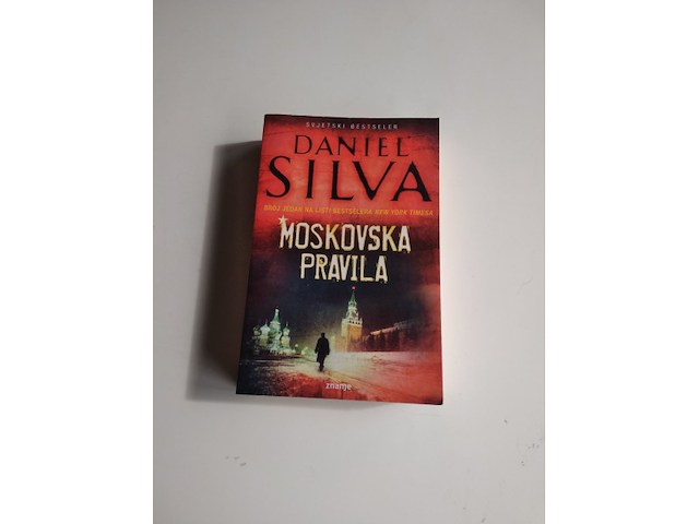 MOSKOVSKA PRAVILA - DANIJEL SILVA