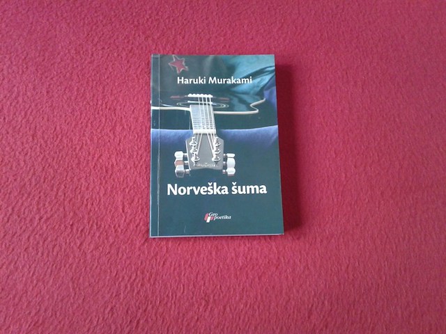 Haruki Murakami - Norveška šuma