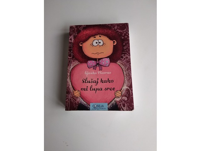 Slušaj kako mi lupa srce - Bjanka Picorno