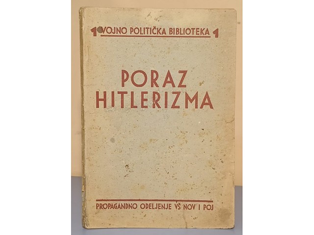 PORAZ HITLERIZMA