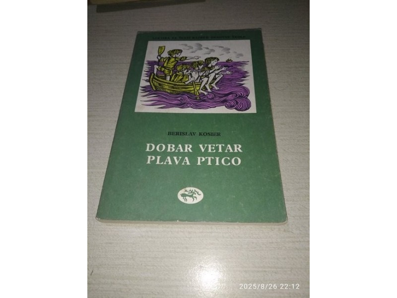 Dobar vetar plava ptico-Berislav Kosier