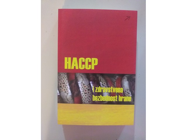 HACCP I ZDRAVSTVENA BEZBEDNOST HRANE