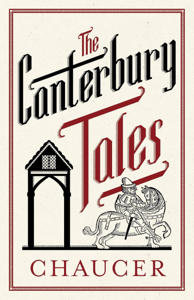 The Canterbury Tales: Fully Annotated Edition