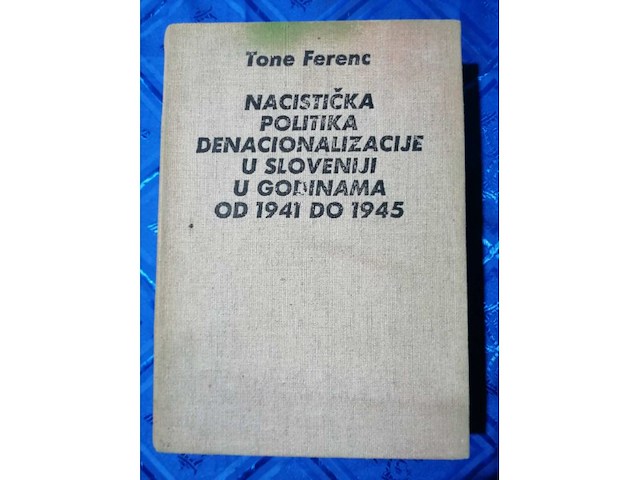 Nacistička politika denacionalizacije u Sloveniji