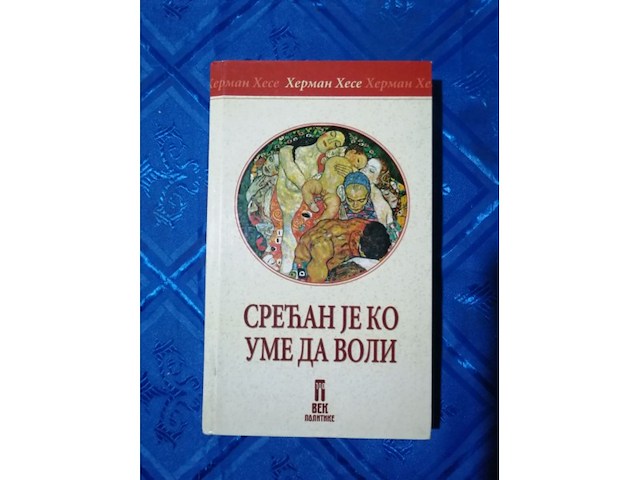 Herman Hese - Srećan je ko ume da voli