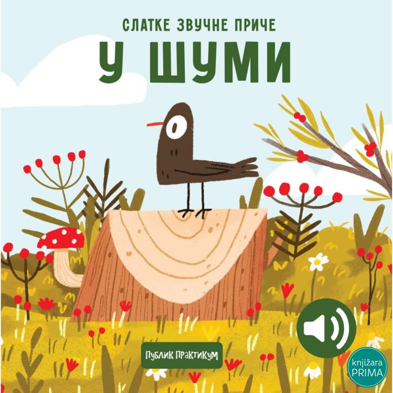 Slatke zvučne priče: U šumi