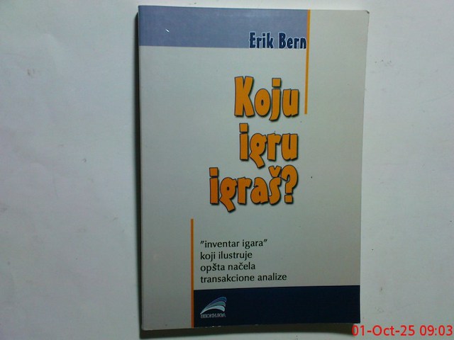 ERIK BERN  -  KOJU IGRU IGRAS  ?