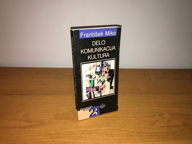 FRANTIŠEK MIKO - DELO, KOMUNIKACIJA, KULTURA