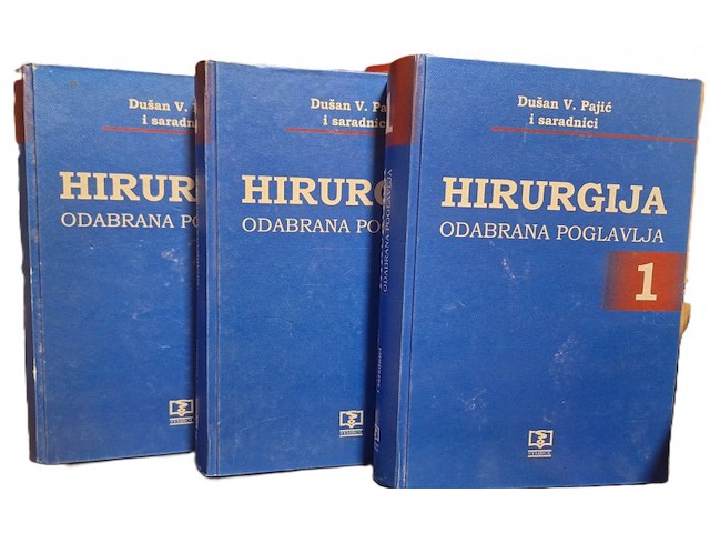 Dušan V. Pajić - HIRURGIJA 1-3 (Odabrana poglavlja)