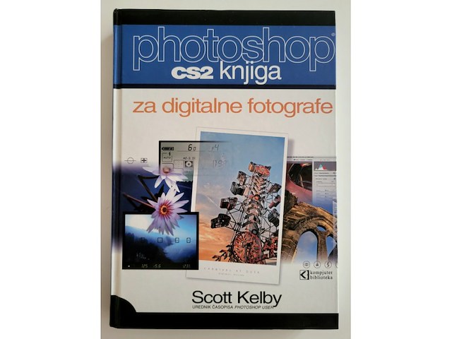 Photoshop CS2 - Knjiga za digitalne fotografe S.Kelby