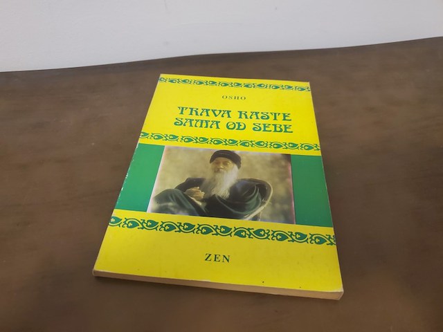 OSHO - Trava raste sama od sebe