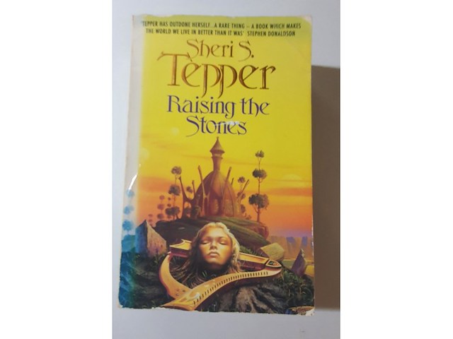 Raising the Stones by Tepper, Sheri S.