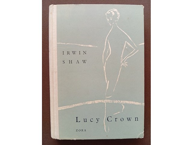 Lucy Crown, Irwin Shaw