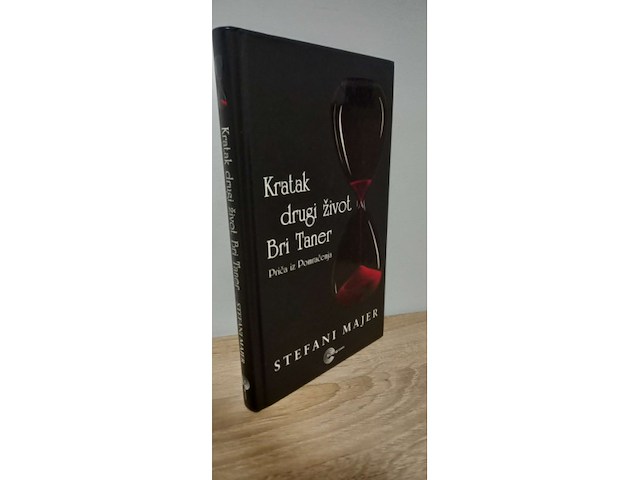 Kratak drugi život Bri Taner - Stefani Majer