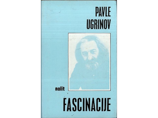 Pavle Ugrinov - FASCINACIJE