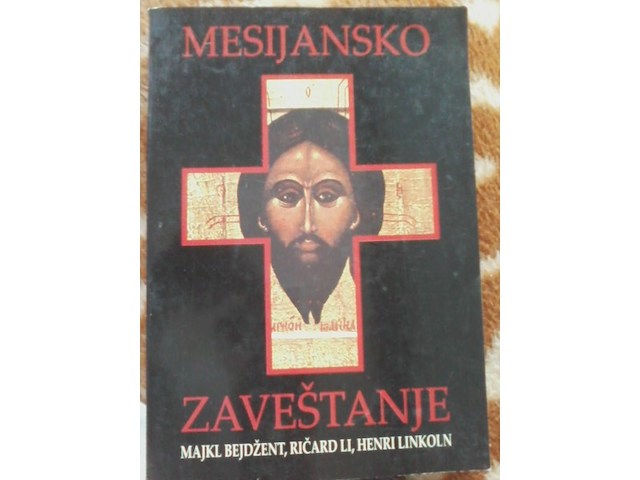 Mesijansko zaveštanje, Majkl Bejdžent, Ričard Li, Henri