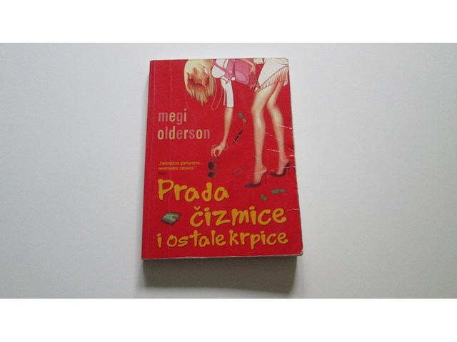 Prada čizmice i ostale krpice, Megi Olderson