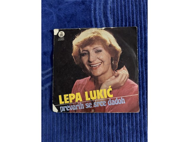 LEPA LUKIĆ-PREVARIH SE SRCE DADOH