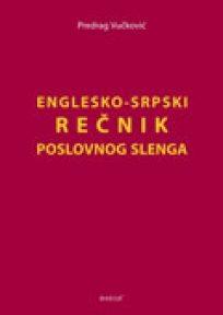 Englesko-srpski rečnik poslovnog slenga