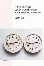 Protiv prirode: Ogledi o društvenom konstruisanju identiteta
