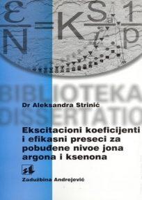 Ekscitacioni koeficijenti i efikasni preseci za pobuđene nivoe jona argona i ksenona