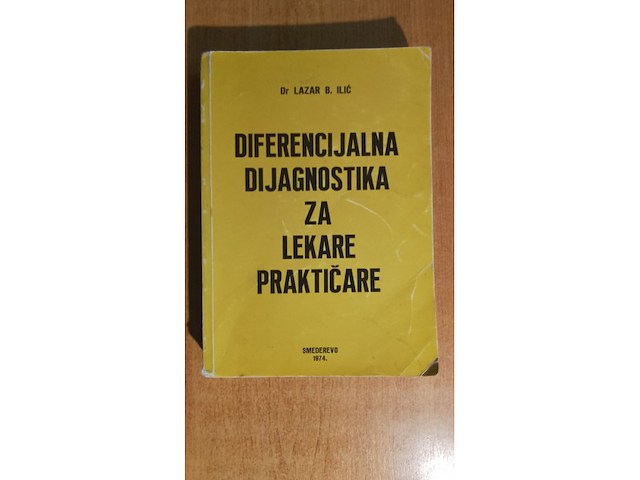 DIFERENCIJALNA DIJAGNOSTIKA ZA LEKARE PRAKTIČARE