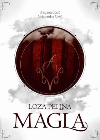 LOZA PELINA - MAGLA