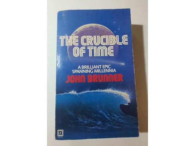 Crucible Of Time by John Brunner