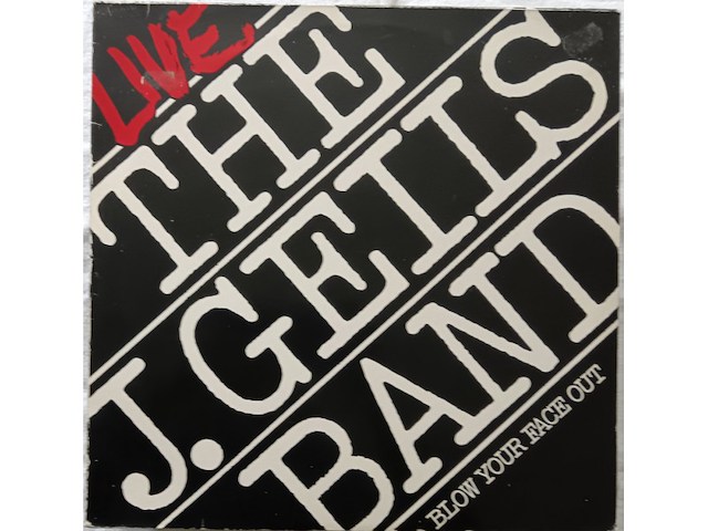 THE  J.GEILS  BAND  -  2LP Live Blow your face out