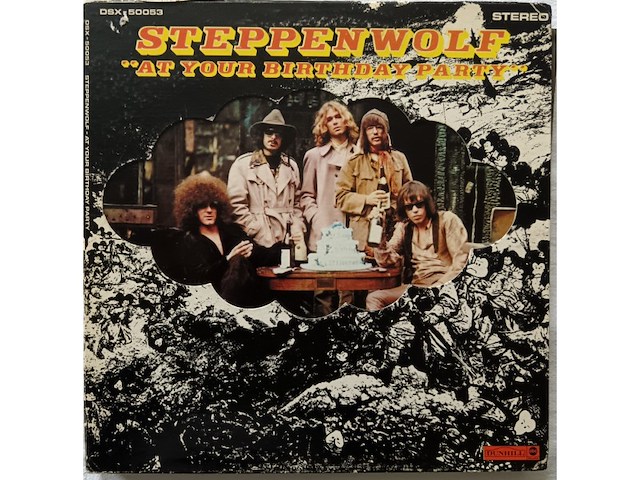 STEPPENWOLF - At your birthday party (U.S.A Press)