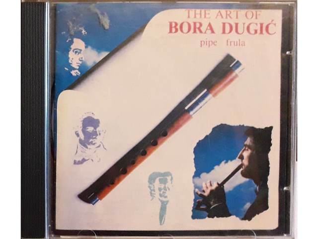 CD folk: BORA DUGIĆ - THE ART OF PIPE (1989) PERFEKTAN