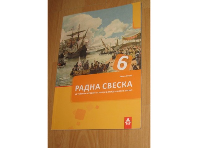 6. ISTORIJA 6 BIGZ RADNA SVESKA
