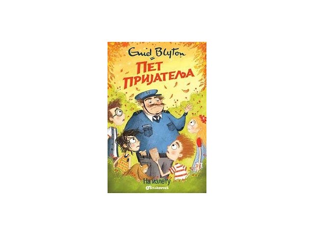 Pet prijatelja na izletu - Enid Blajton (10)
