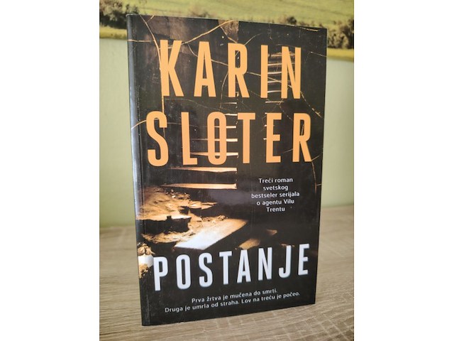 Karin Sloter - Postanje