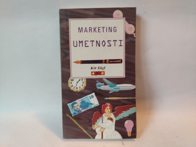 Marketing umetnosti Kit Digl