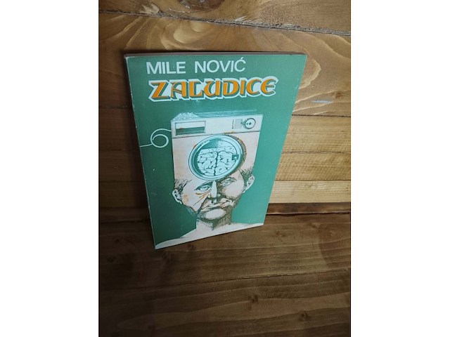 Zaludice - Mile Nović Mile Nović (pravo ime mu je Miodr