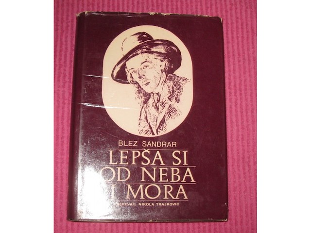 Blez Sandrar - LEPŠA SI OD NEBA I MORA