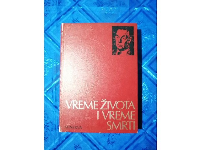 Erih Marija Remark - Vreme života i vreme smrti