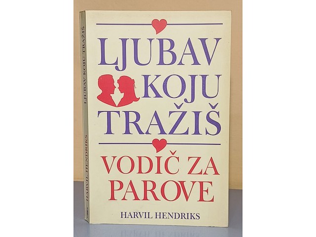 LJUBAV KOJU TRAŽIŠ vodič za parove