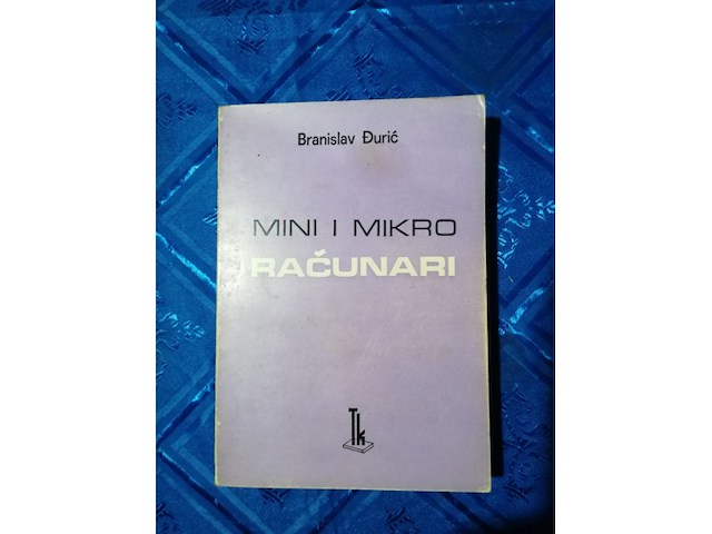 MINI I MIKRO RAČUNARI mr Branislav Đurić