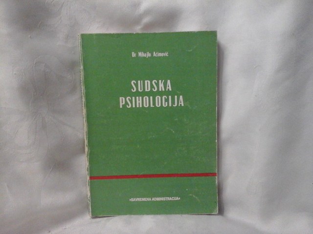 Sudska psihologija Mihajlo Aćimović