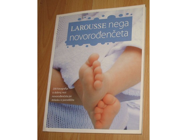*LAROUSSE NEGA NOVOROĐENČETA
