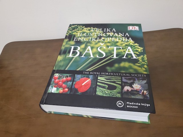 Velika ilustrovana enciklopedija basta (KAO NOVA)