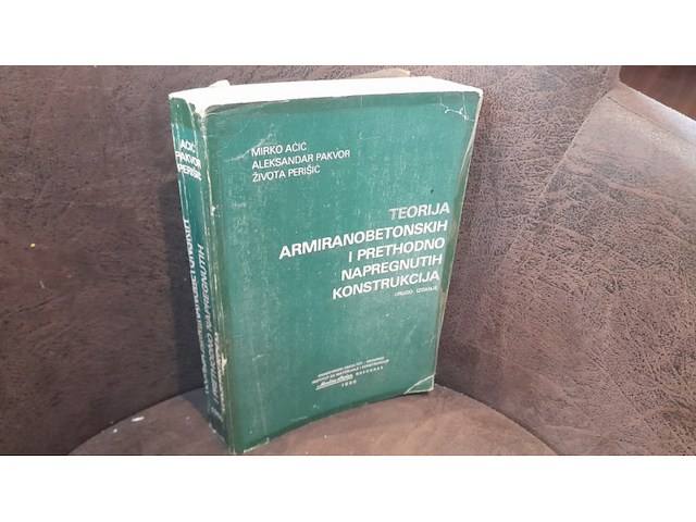 Teorija Armiranobetonskih I Prethodno Napregnutih Konst