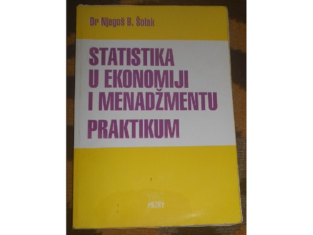 Statistika u ekonomiji i menadžmentu, praktikum