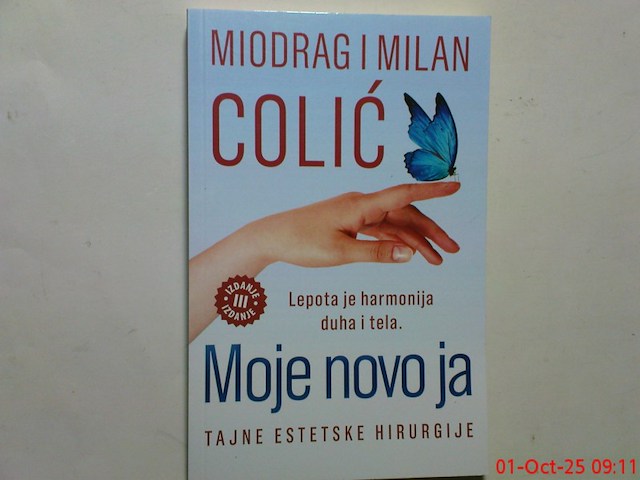 MIODRAG I MILAN COLIC - MOJE NOVO JA