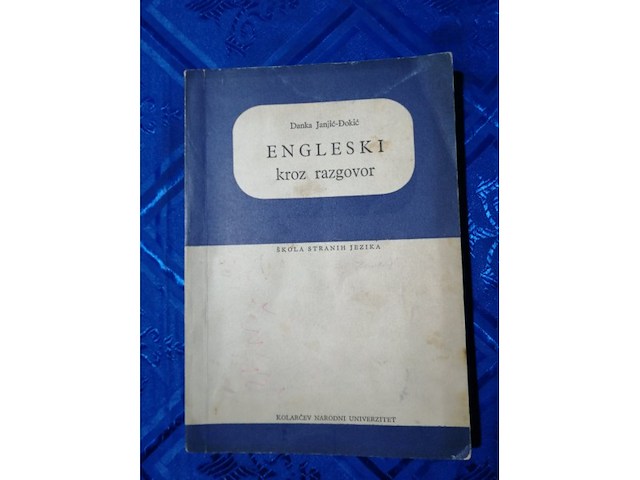 ENGLESKI KROZ RAZGOVOR - DANKA JANJIĆ-ĐOKIĆ