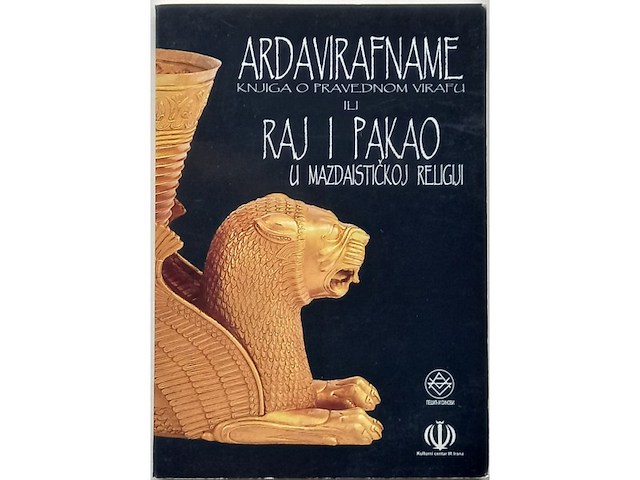 ARDAVIRAFNAME KNJIGA O PRAVEDNOM VIRAFU ILI RAJ I PAKAO