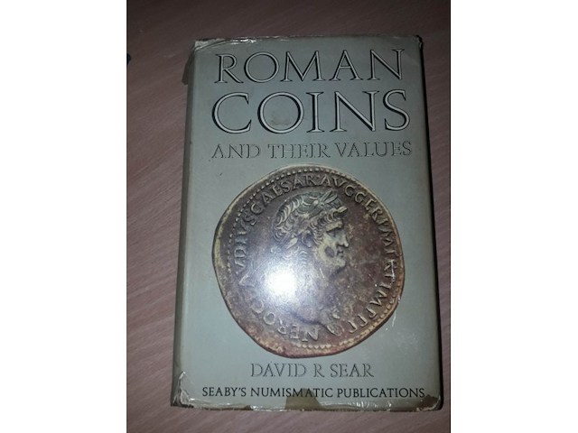 ROMAN COINS AND THEIR VALUES DAVID SEAR