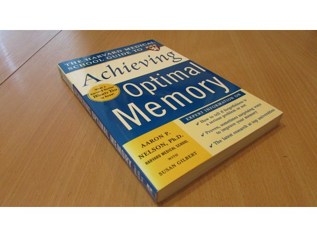 ACHIEVING OPTIMAL MEMORY - Aaron P. Nelson